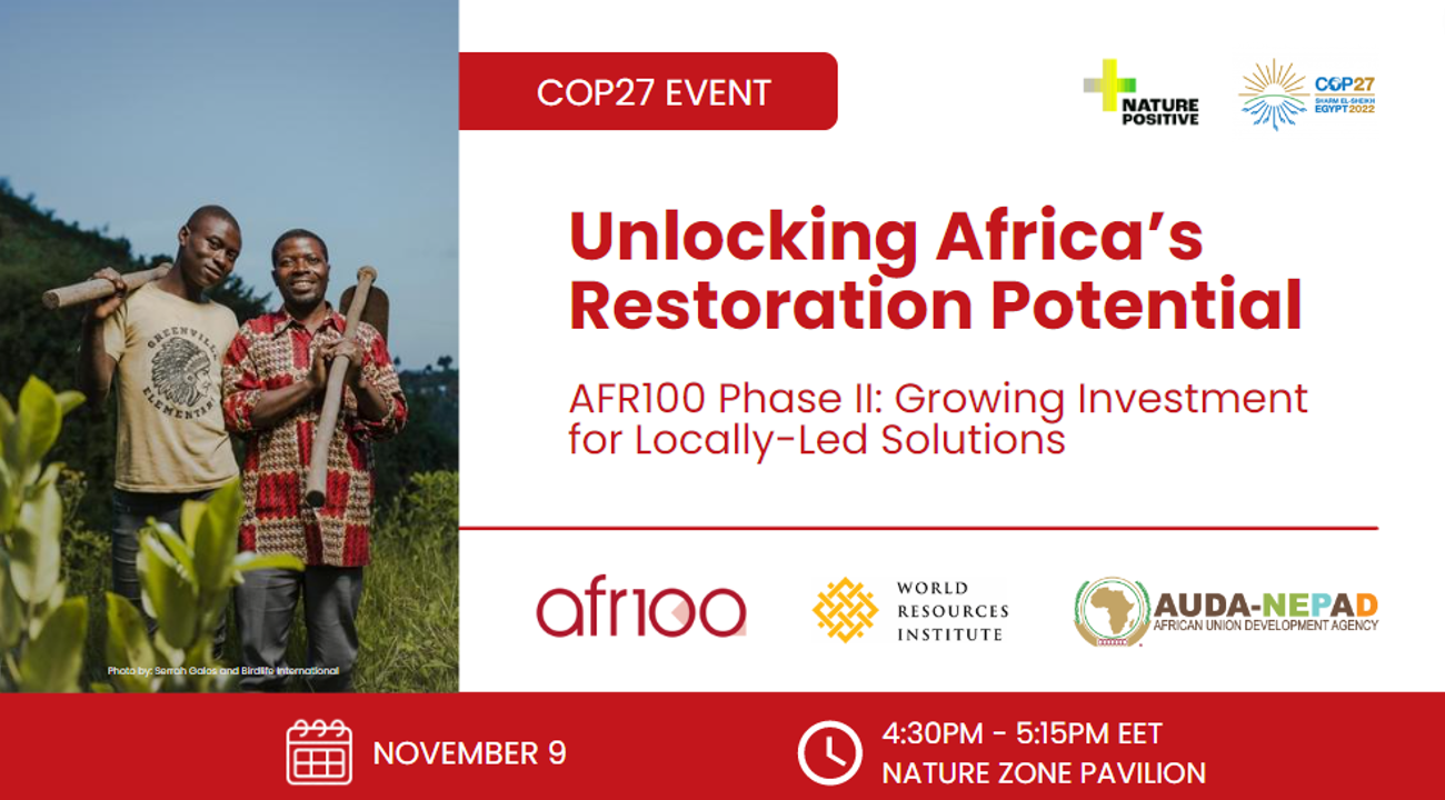 COP27 Event: Unlocking Africa's Restoration Potential | AFR100